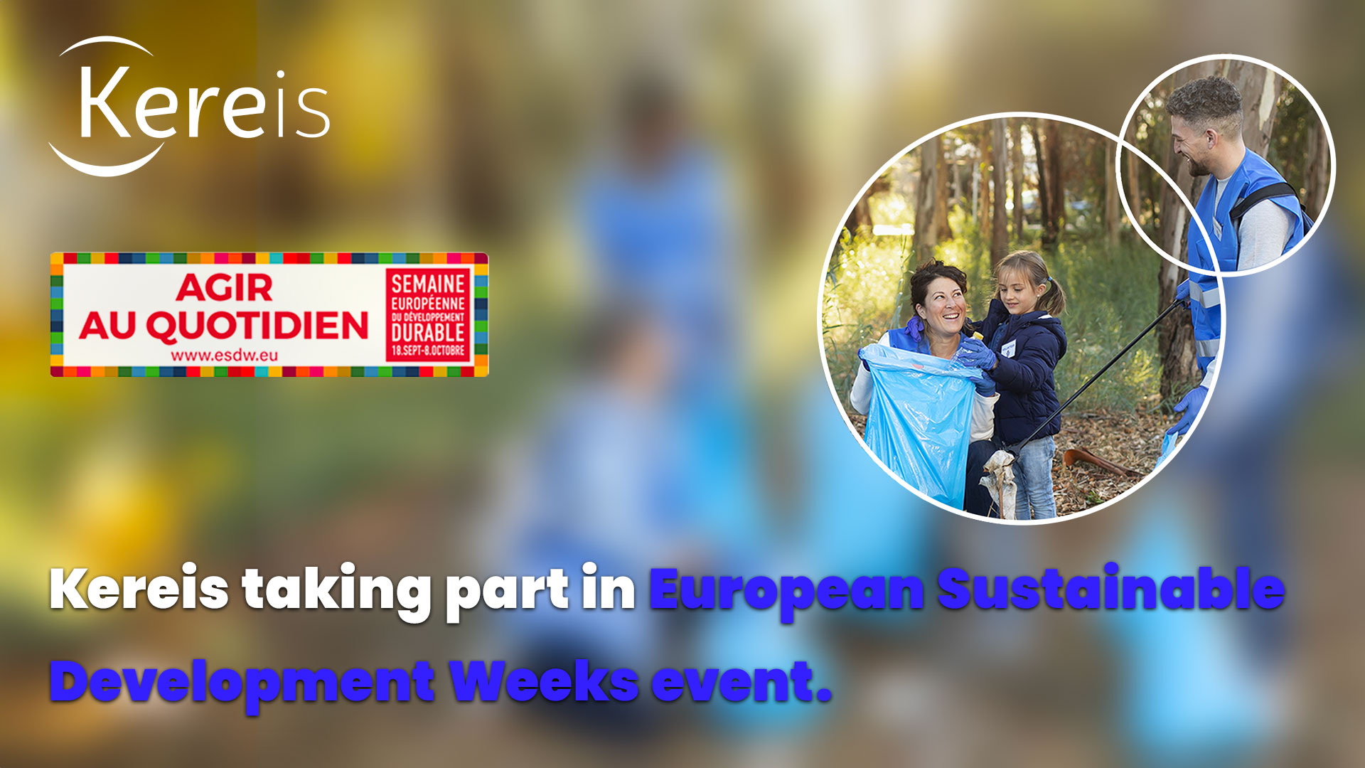 Kereis takes part in the European Weeks for Sustainable Development ...